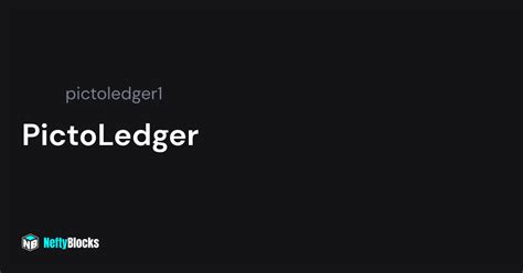 Packs Pictoledger1 On Neftyblocks The 1 Trade To Earn Nft