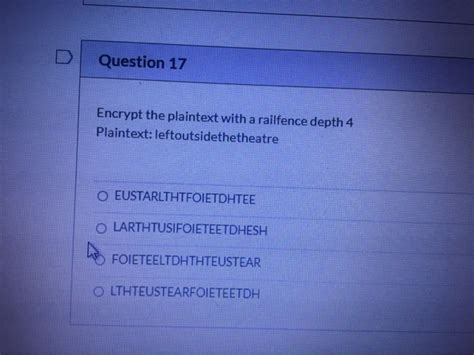 solved question 17 encrypt the plaintext with a railfence