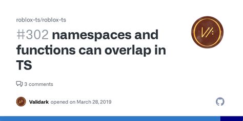 Namespaces And Functions Can Overlap In Ts · Issue 302 · Roblox Tsroblox Ts · Github
