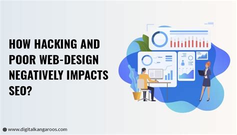 How Hacking And Poor Web Design Negatively Impacts Seo Digital