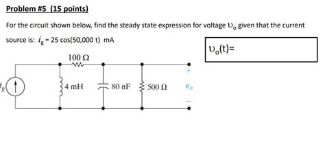 Solved Problem 5 15 Points For The Circuit Shown Below