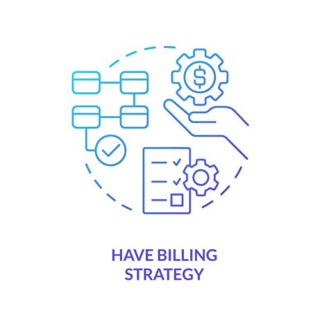 Have Billing Strategy Blue Gradient Concept Icon Invoices Managing