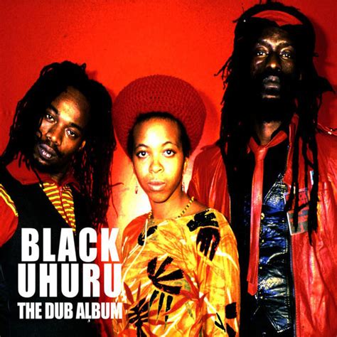 The Dub Album Black Uhuru Black Uhuru Qobuz