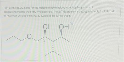 [solved] Provide The Iupac Name For The Molecule Shown Below Including
