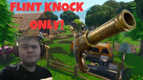 Flint Knock Only Youtube