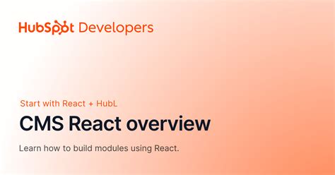 Cms React Overview Hubspot Docs