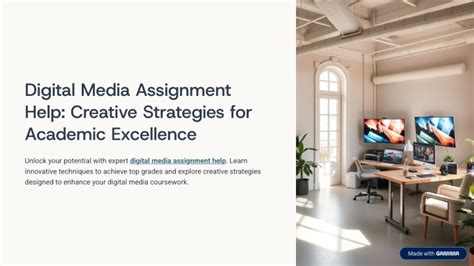Ppt Digital Media Assignment Help Creative Strategies For Academic