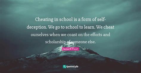 Cheating In School Is A Form Of Self Deception We Go To School To Lea