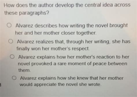 Solved How Does The Author Develop The Central Idea Across These