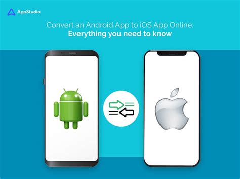 A Comprehensive Guide To Convert An Android App To IOS App Online