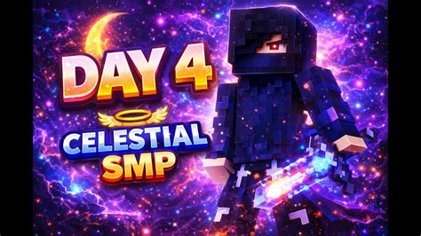 Day 4 In Celestial Smp 🌌 Public Minecraft Smp Live Join Free Youtube
