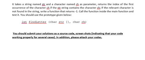 Solved It Takes A String Named Str And A Character Named Ch
