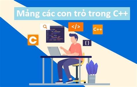 Mảng Con Trỏ Trong C