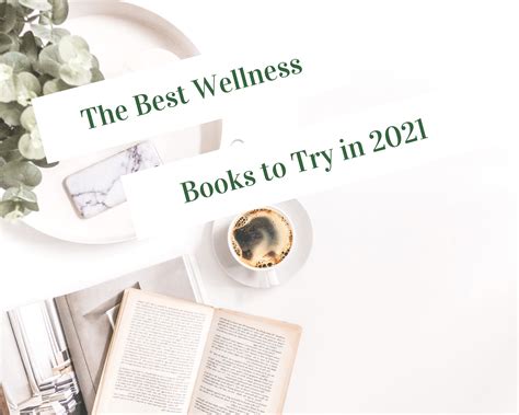 The Best Wellness Books To Try In 2021 Mind Medicine