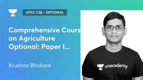 Upsc Cse Optional Comprehensive Course On Agriculture Optional