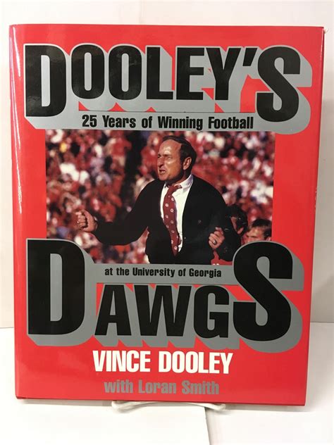 Dooleys Dawgs 25 Years Of Winning Football At The University Of