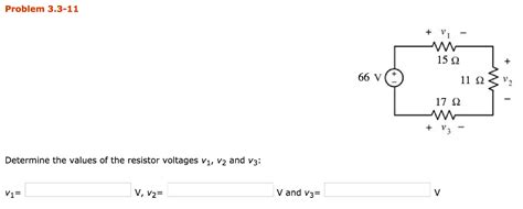 Solved Problem 33 11 15 Ω 11Ω V 17Ω Determine The Values