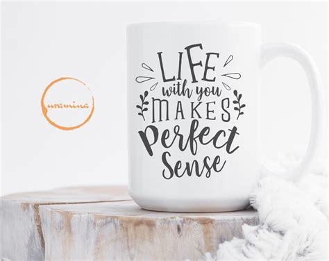 Life With You Makes Perfect Sense Valentines Day Quote Svg Cut Etsy