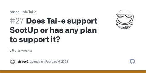 Does Tai E Support Sootup Or Has Any Plan To Support It · Issue 27 · Pascal Labtai E · Github
