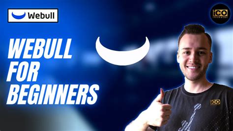Webull For Beginners Webull Tutorial Webull Review Youtube