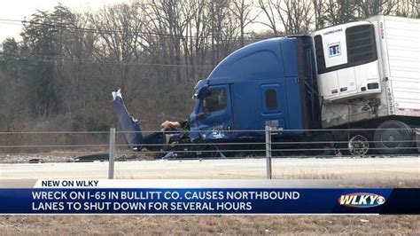 Deadly Crash In Bullitt County Shuts Down Portion Of I 65