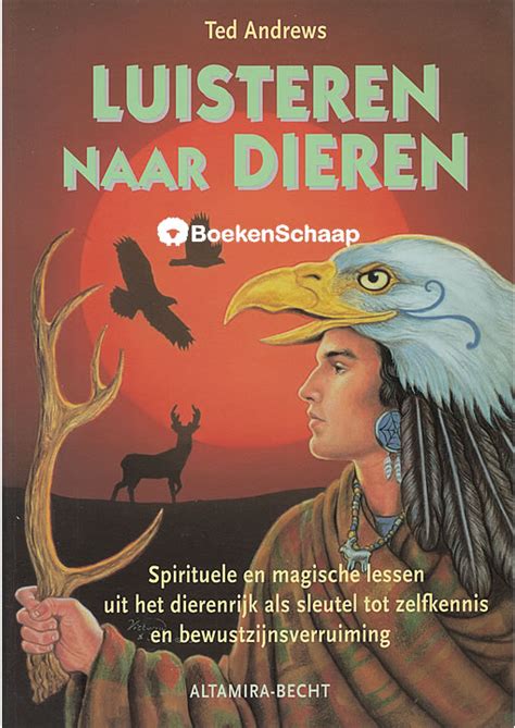 Luisteren Naar Dieren Ted Andrews Boekenschaap