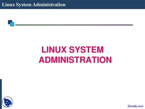 Linux System Administration Linux Network Administration Lecture