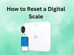 How To Reset A Digital Scale A Comprehensive Guide