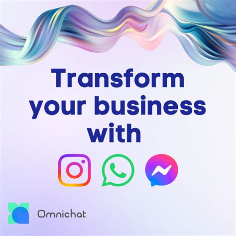 Transform Your Business With Whatsapp Facebook Messenger And Instagram Direct Omnichat Blog