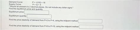 Solved Demand Curve P Q P Q Supply Curve P Q Chegg