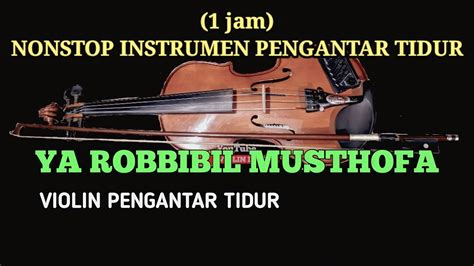 NONSTOP INSTRUMEN 1 JAM PENGANTAR TIDUR SHOLAWAT BIOLA YouTube