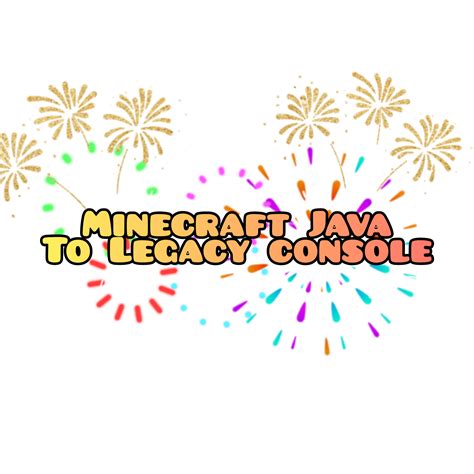 Legacy Console Edition