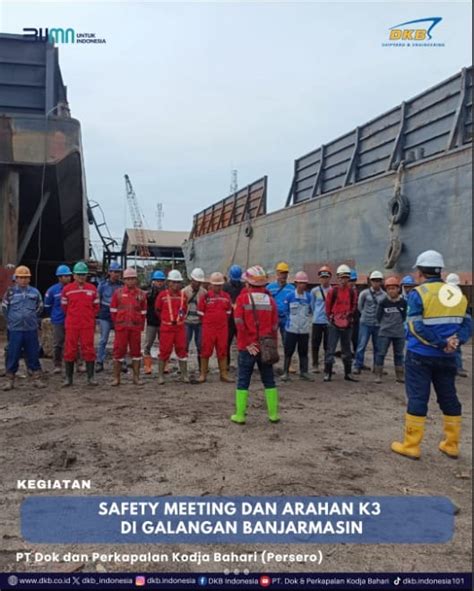 Safety Meeting Dan Arahan K3 Di Galangan Banjarmasin Pt Dkb