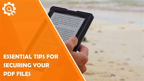 Essential Tips For Securing Your Pdf Files