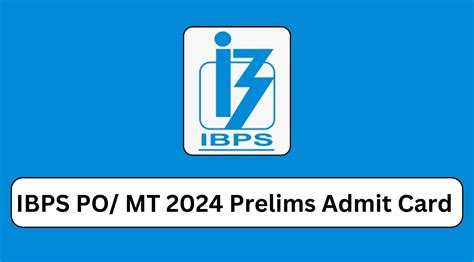 Ibps Po Mt 2024 Prelims Admit Card Tamilanguide