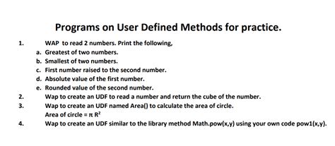 Solved 1 Programs On User Defined Methods For Practice Wap