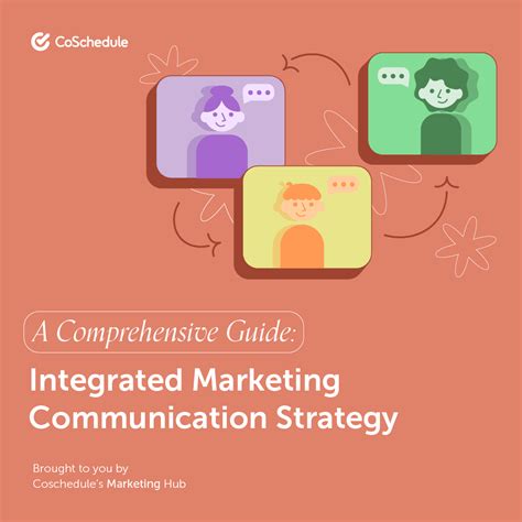 Integrated Marketing Communication Strategy Guide For Marketers