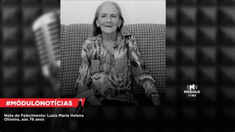 Nota de Falecimento Luzia Maria Helena Oliveira aos anos Módulo FM