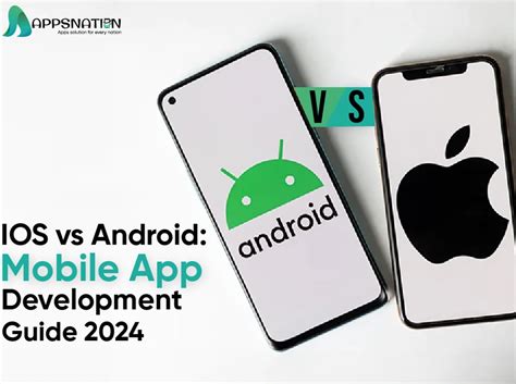 IOS Vs Android Mobile App Development Guide 2024