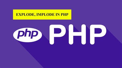 Hàm Explode Implode Trong Php Và Cách Sử Dụng Quách Quỳnh