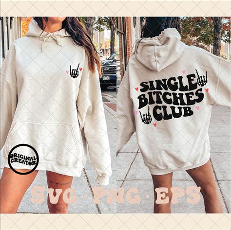 Single Bitches Club Svg Bad Bitch Svg Bad Bitch Png Valentines Day