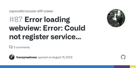 Error Loading Webview Error Could Not Register Service Worker · Issue