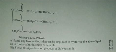 Here Is The Structure Of Dioleopalmitin Mixed O ‖ Ch₂o C Ch