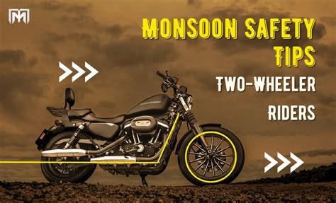 Monsoon Safety Tips For Two Wheeler Riders Engineeringmix