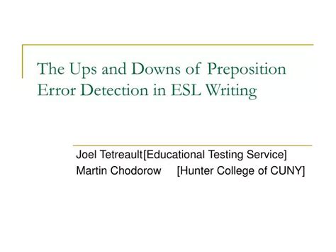Ppt The Ups And Downs Of Preposition Error Detection In Esl Writing