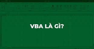 VBA Excel Bài VBA là gì một số ví dụ ứng dụng VBA trong công việc HKT SOFT