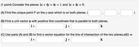 Solved 1 Point Consider The Planes 1x 4y 4z 1 And