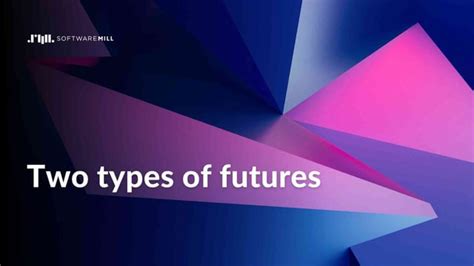 Two Types Of Futures Rscala