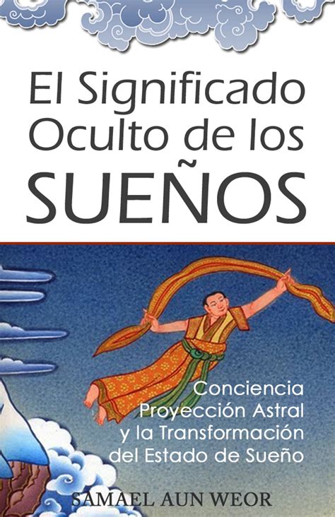 EL SIGNIFICADO OCULTO DE LOS SUEÑOS eBook por Samael Aun Weor EPUB