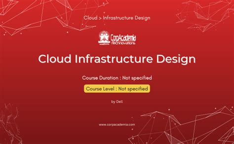 Cloud Infrastructure Design Corpacademia Itechnovations